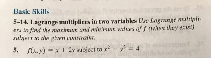 Solved Basic Skills 5-14. Lagrange multipliers in two | Chegg.com