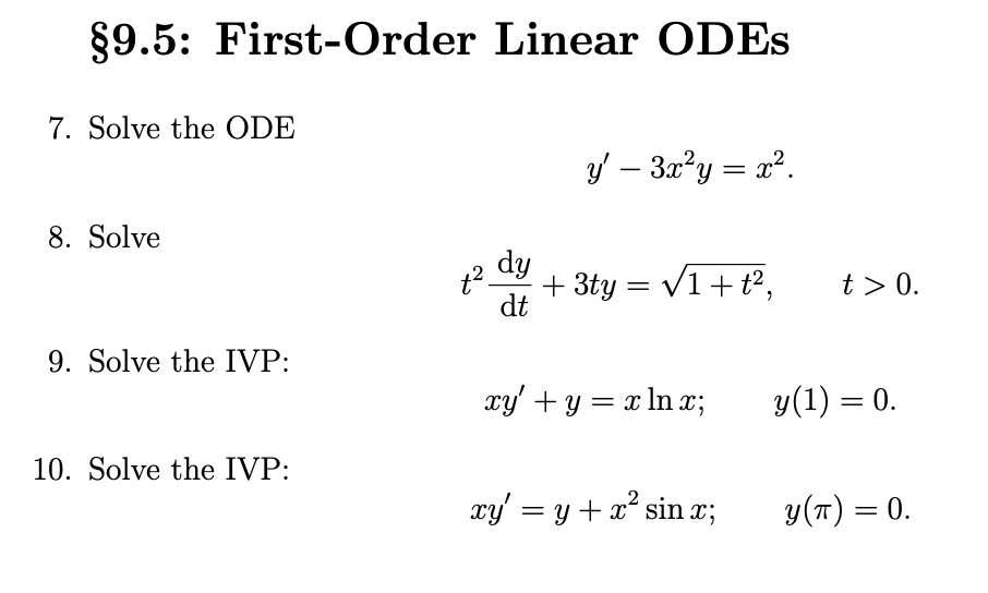 Solved §9.5: First-Order Linear ODEs 7. Solve the ODE | Chegg.com