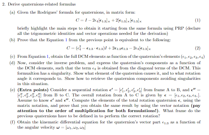 Solved Derive quaternions-related formulas(a) ﻿Given the | Chegg.com
