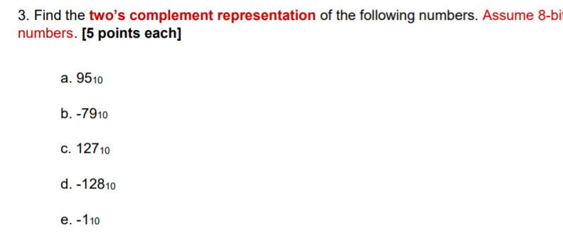 Solved 3. Find the two's complement representation of the | Chegg.com