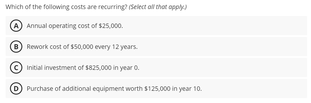 Solved Which of the following costs are recurring? (Select | Chegg.com