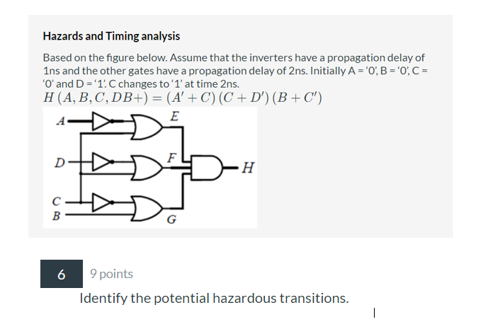 Solved Hazards and Timing analysis Based on the figure | Chegg.com