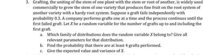 Solved 3. Grafting the uniting of the stem of one plant with | Chegg.com