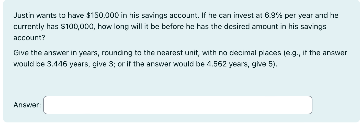 Solved Justin wants to have $150,000 ﻿in his savings | Chegg.com