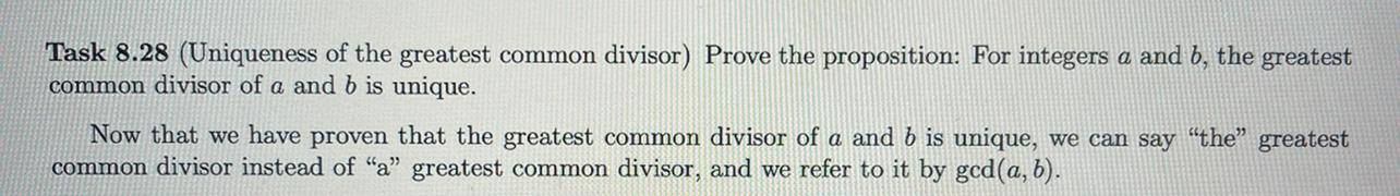 Solved Task 8.28 (Uniqueness of the greatest common divisor) | Chegg.com