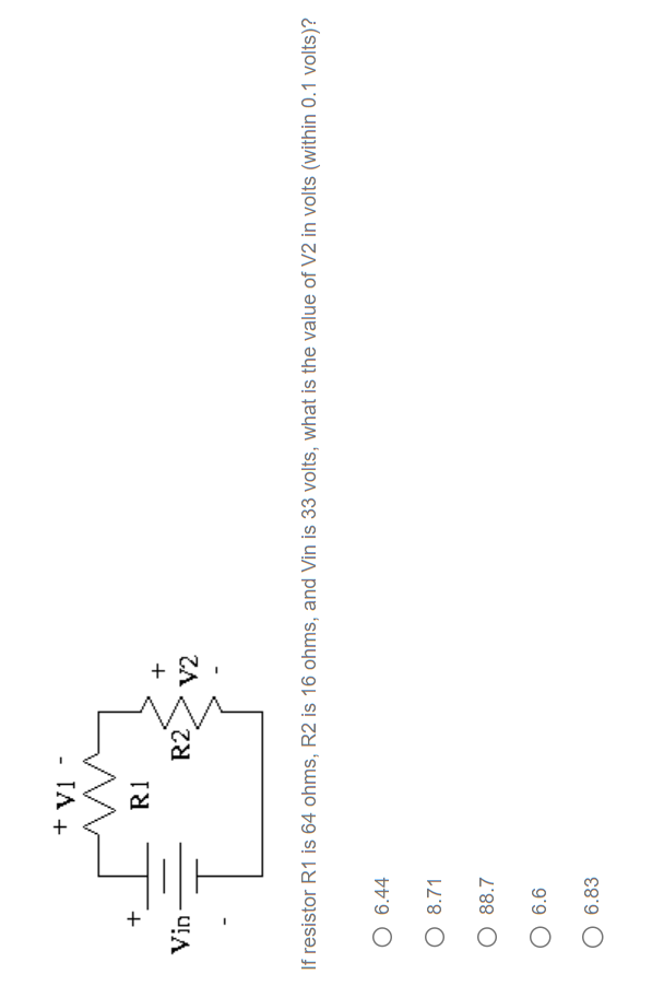 Solved If Resistor R1 Is 64 Ohms R2 Is 16 Ohms And Vin Is 5630