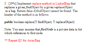 Solved 5. [19%] Implement replace method in LinkedBag that | Chegg.com