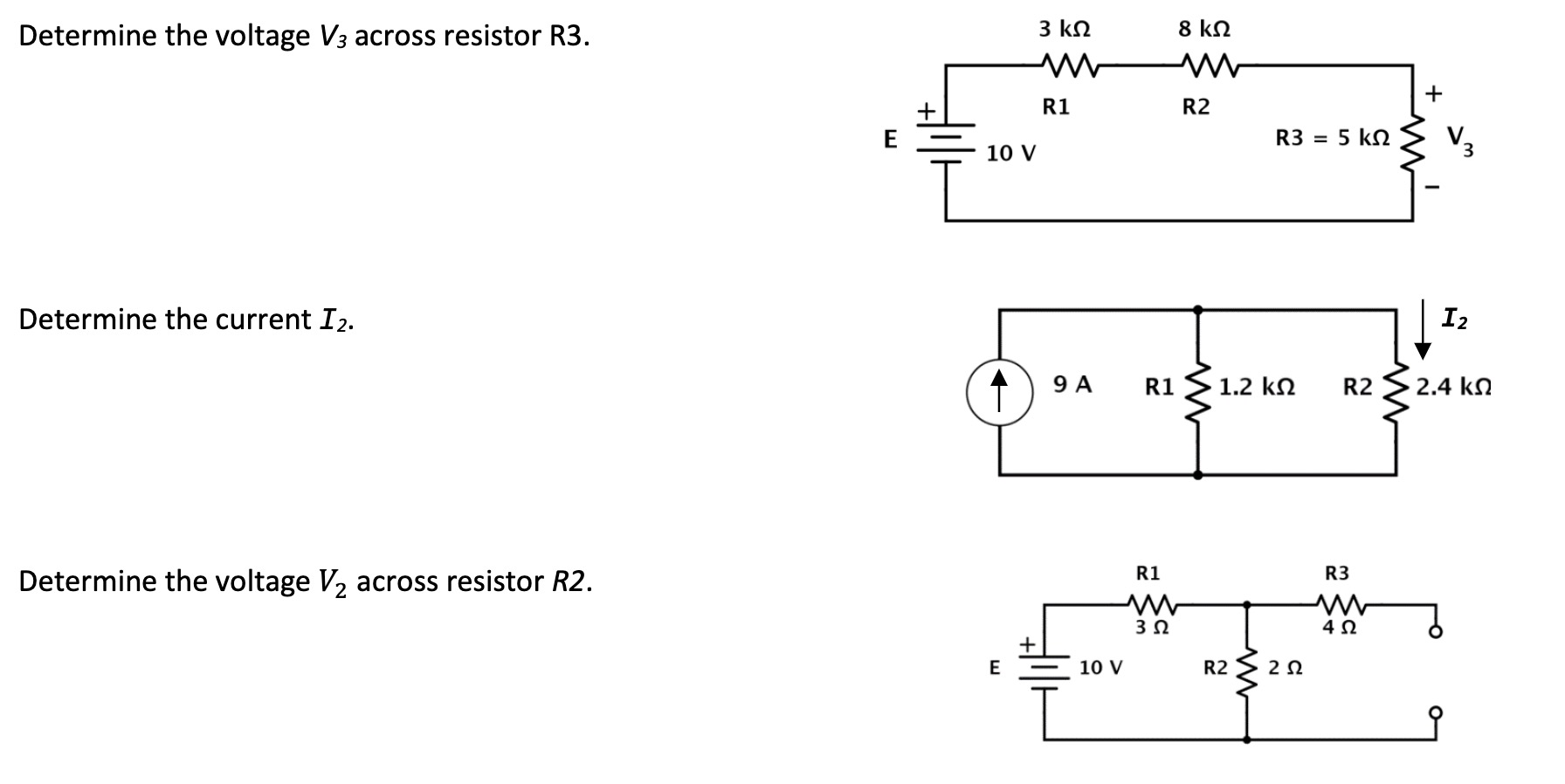 Solved Determine the voltage V3 across resistor R3. 3 ks2 8 | Chegg.com