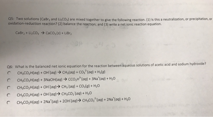 Solved Q5: Two solutions (CaBr2 and Li,CO3) are mixed | Chegg.com