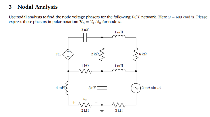 Solved 3 Nodal Analysis Use nodal analysis to find the node | Chegg.com
