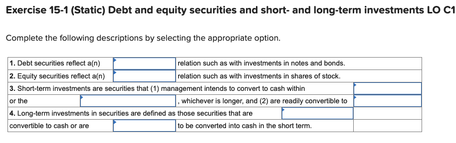 Solved Exercise 15-1 (Static) Debt and equity securities and | Chegg.com