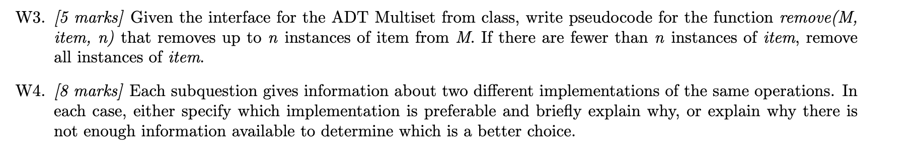 Solved W3. [5 marks] Given the interface for the ADT | Chegg.com