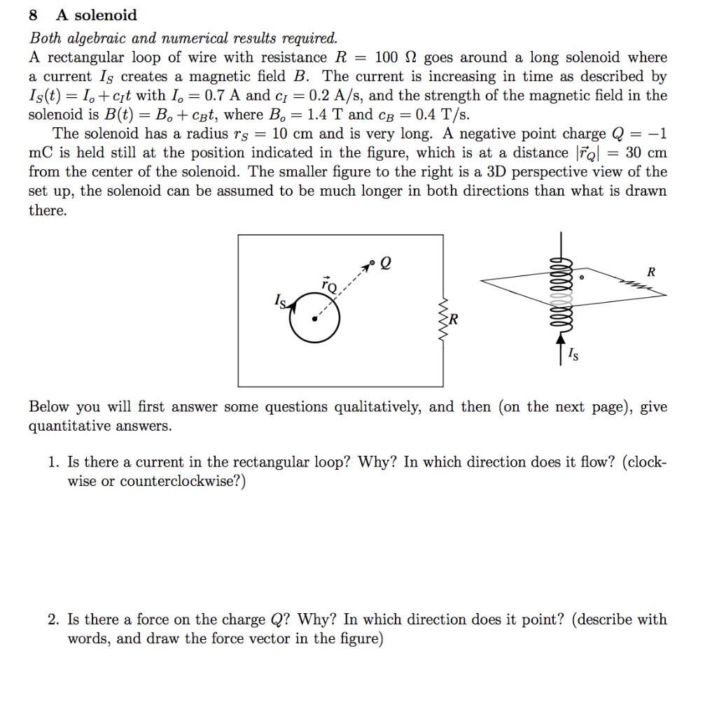 Solved 8 A solenoid Both algebraic and numerical results | Chegg.com