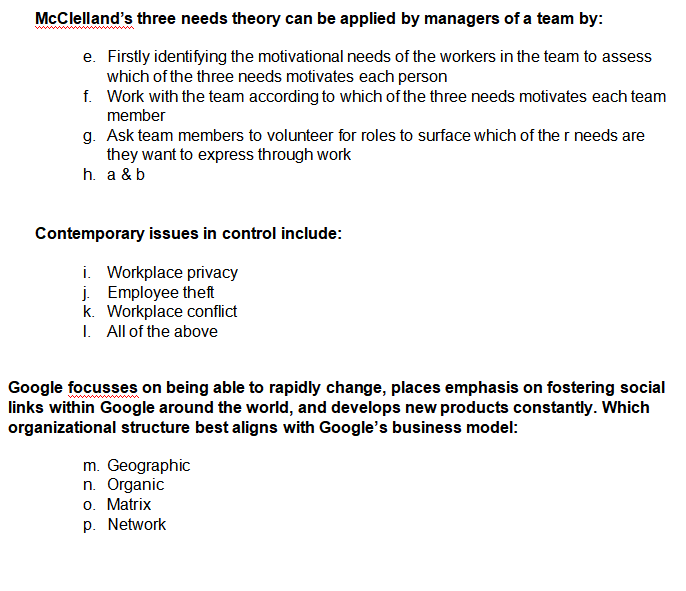 Solved McClelland's three needs theory can be applied by | Chegg.com