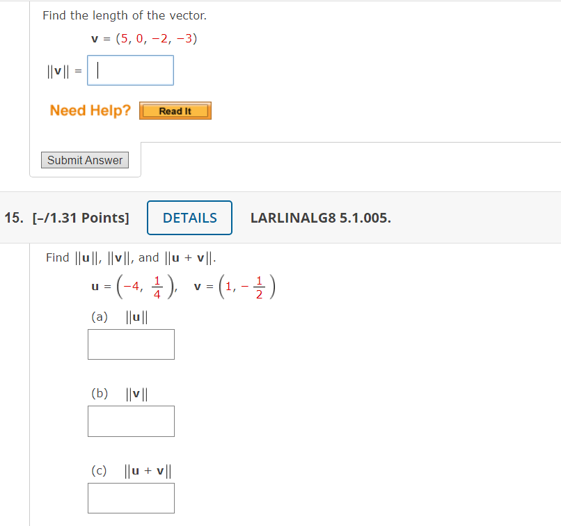 Solved Find the length of the vector. v=(5,0,−2,−3) ∥v∥= | Chegg.com