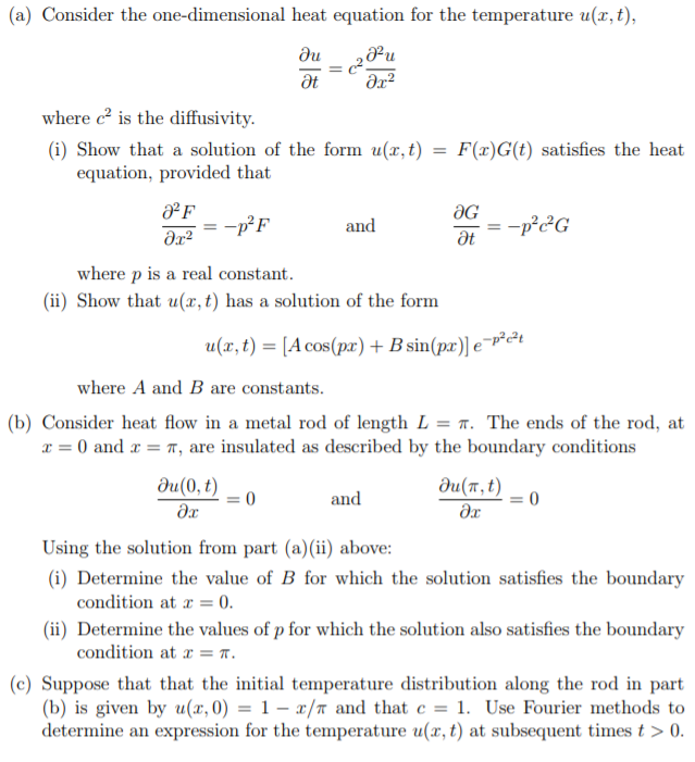 Solved (a) Consider the one-dimensional heat equation for | Chegg.com