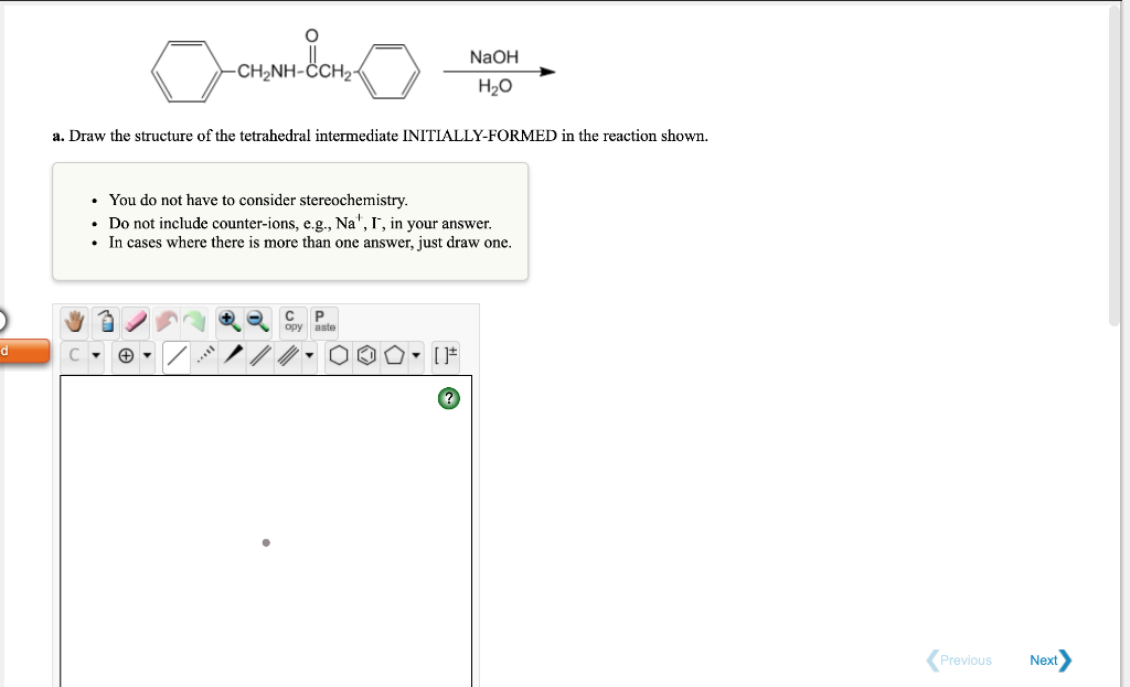 Solved CH NH-CCH2 NaOH H2O a. Draw the structure of the | Chegg.com