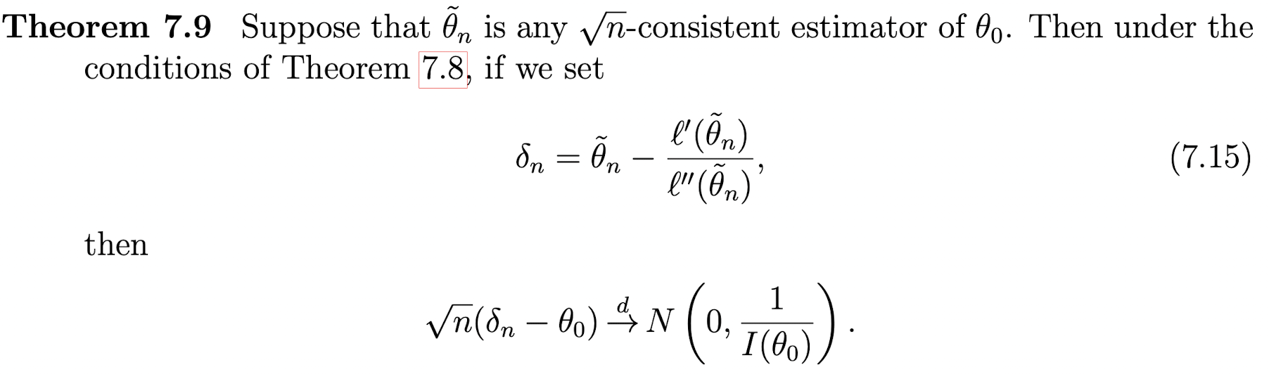 Theorem 7.9 Suppose that θ~n is any n-consistent | Chegg.com