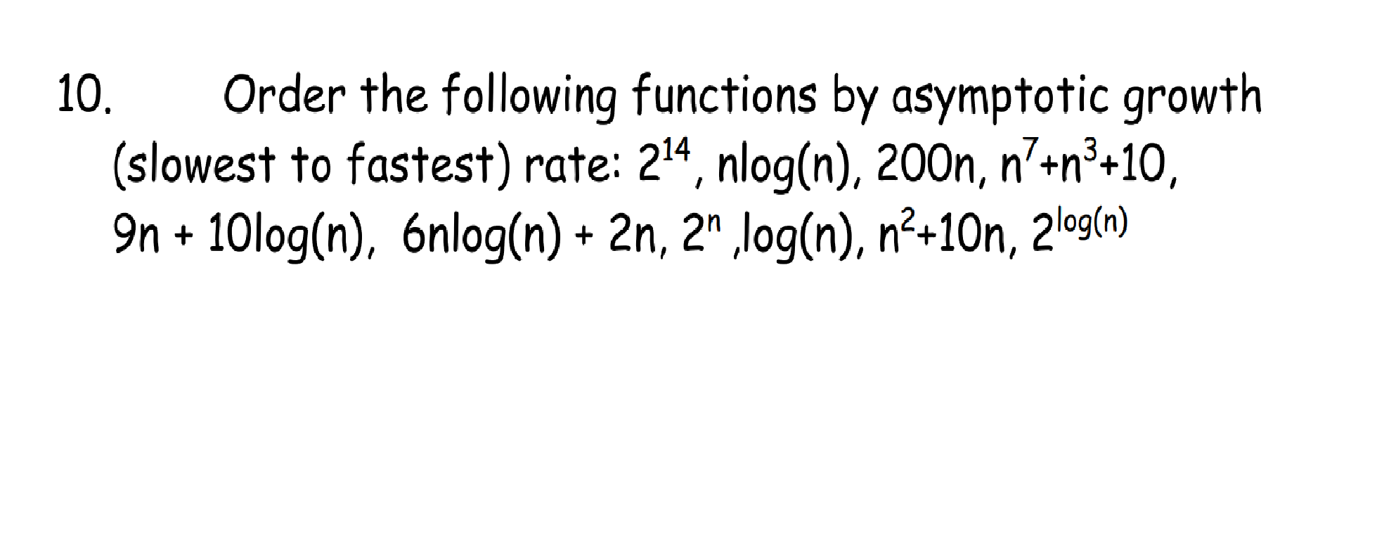 Solved 10 Order the following functions by asymptotic growth | Chegg.com