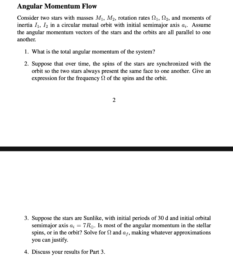 Angular Momentum Flow Consider two stars with masses | Chegg.com