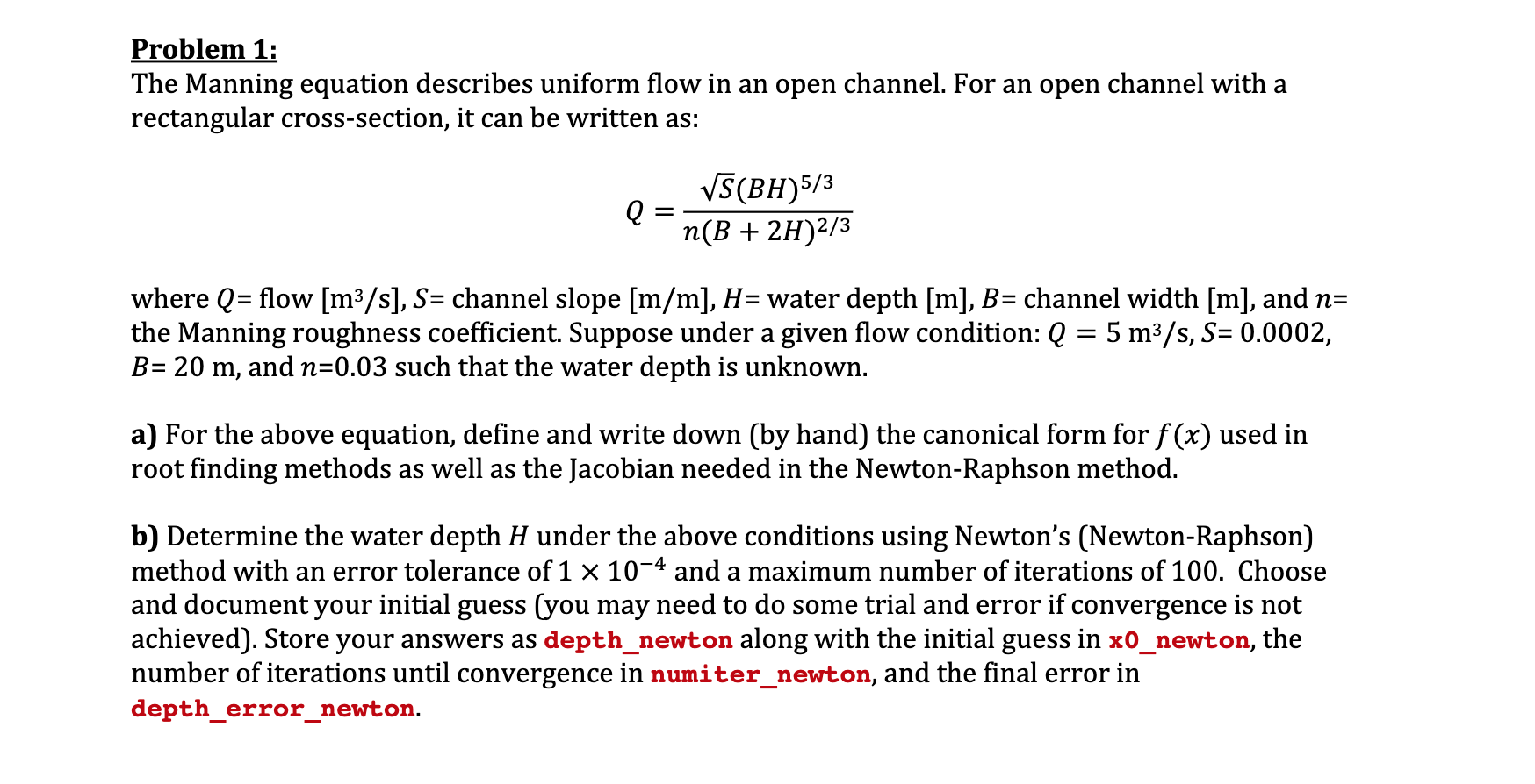 Solved Problem 1: The Manning equation describes uniform | Chegg.com