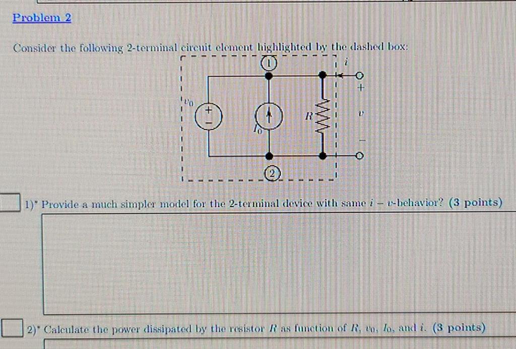 Solved Problem 2 Consider the following 2-terminal circuit | Chegg.com