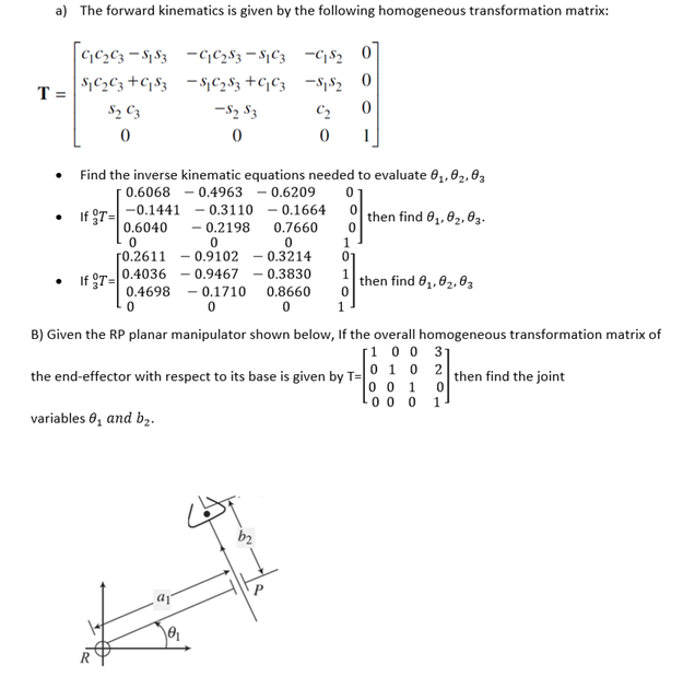 Solved a) The forward kinematics is given by the following | Chegg.com