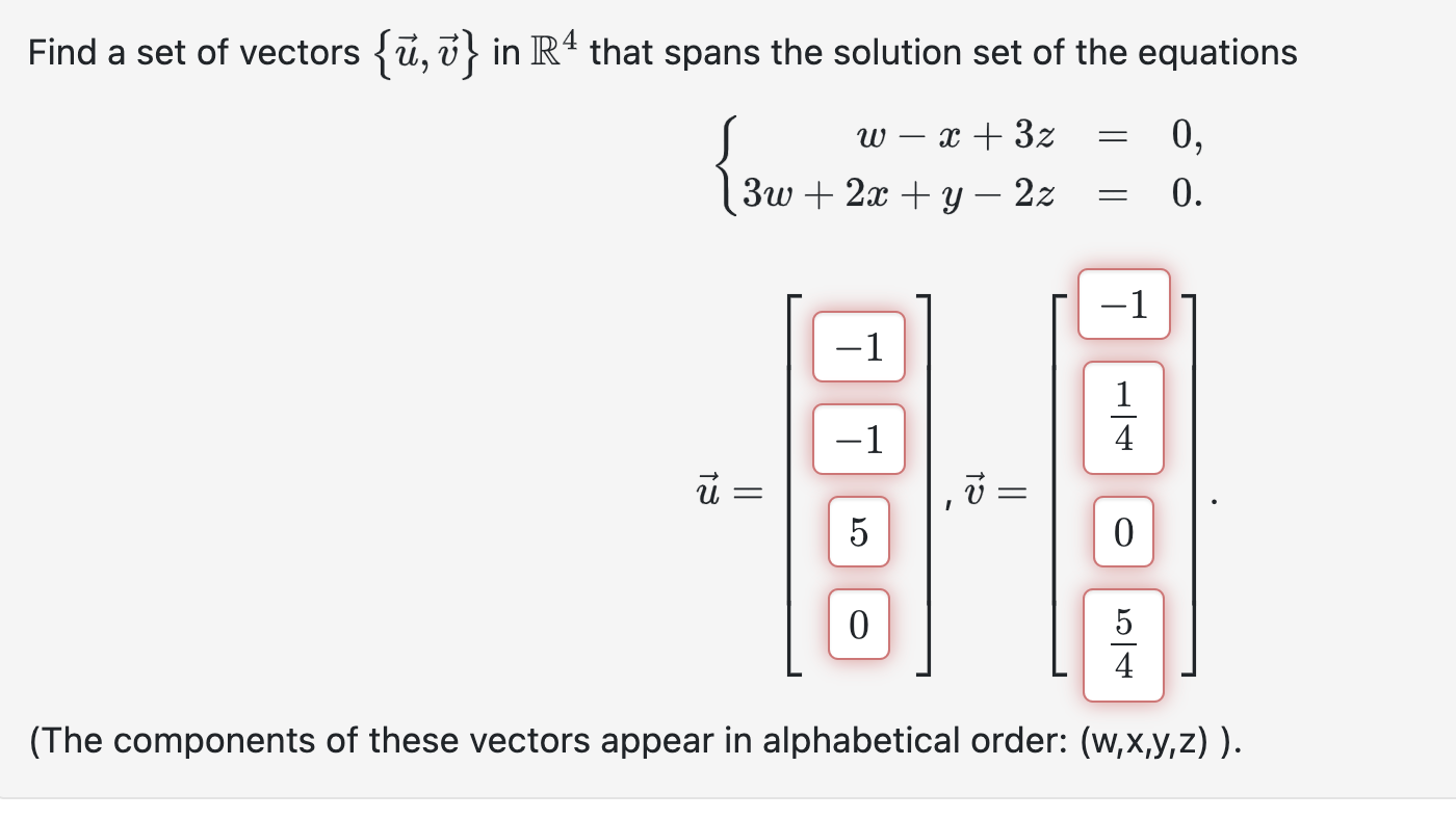Solved Find a set of vectors {u,v} in R4 that spans the | Chegg.com