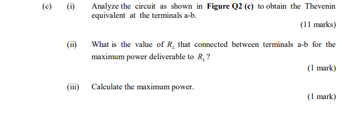 Solved (c) (i) Analyze the circuit as shown in Figure Q2 (c) | Chegg.com