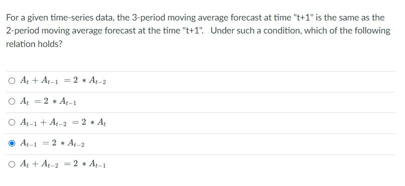 Solved For a given time-series data, the 3-period moving | Chegg.com