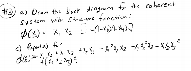 Solved #3) a) Draw the block diagram for the coherent system | Chegg.com