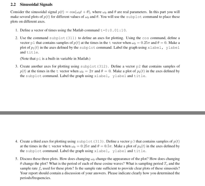 Solved 2.2 Sinusoidal Signals Consider the sinusoidal signal | Chegg.com