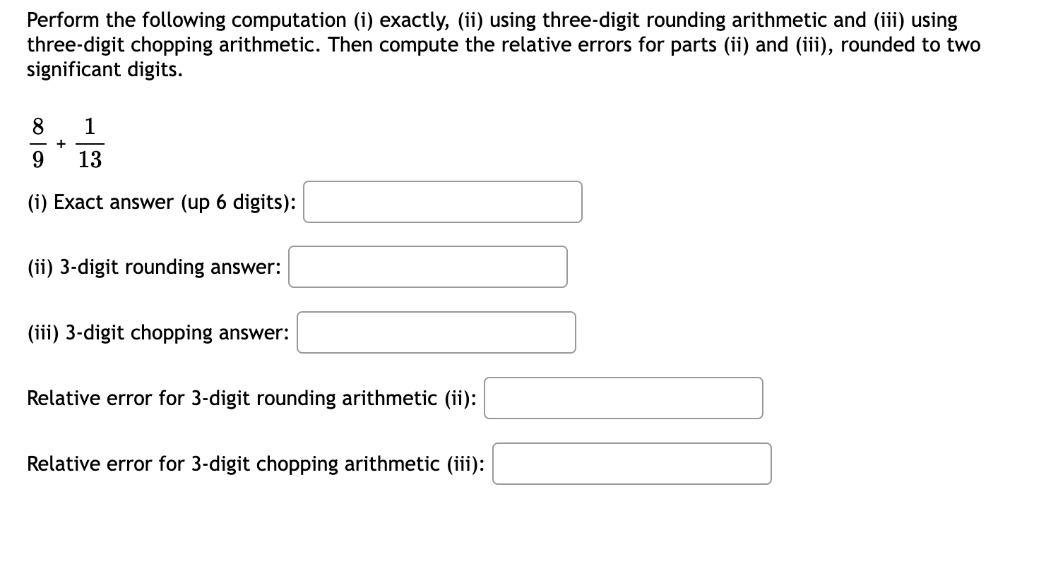 Solved Perform the following computation (i) exactly, (ii) | Chegg.com
