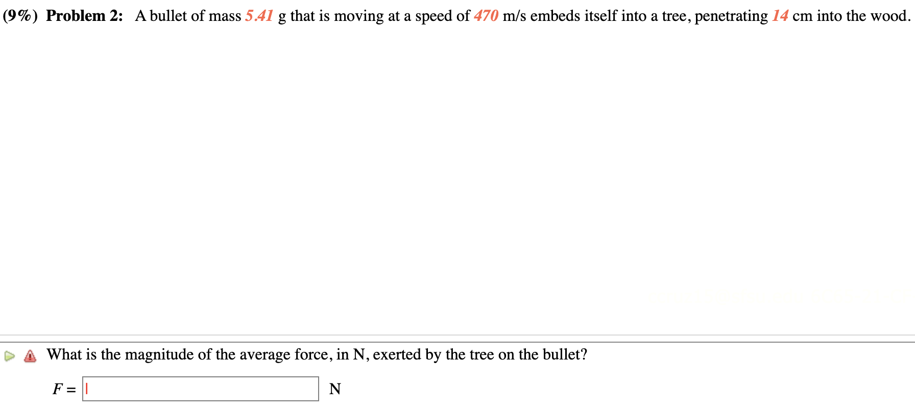 Solved (9\%) Problem 2: A bullet of mass 5.41 g that is | Chegg.com