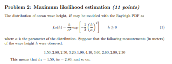 Solved Problem 2 Maximum Likelihood Estimation 11 Points Chegg