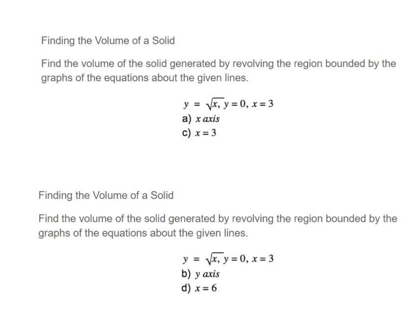 Solved Finding the Volume of a Solid Find the volume of the | Chegg.com