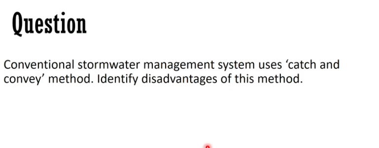 Solved Question Conventional stormwater management system | Chegg.com