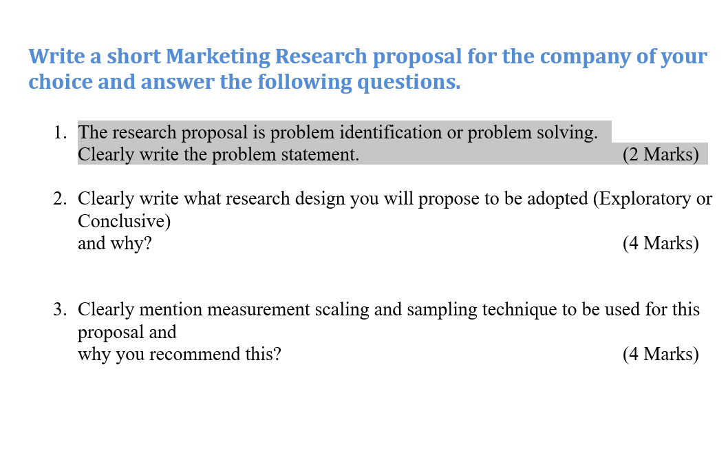 Solved Write a short Marketing Research proposal for the | Chegg.com
