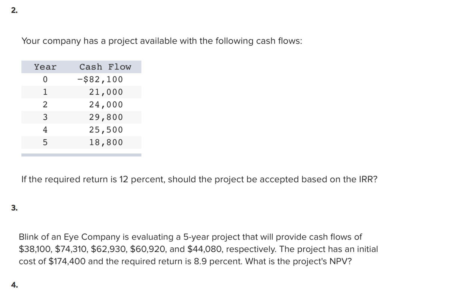 Solved Your company has a project available with the | Chegg.com