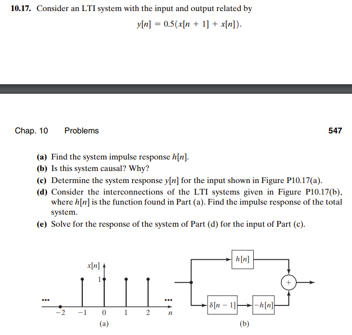 Solved 10.17. Consider an LTI system with the input and | Chegg.com