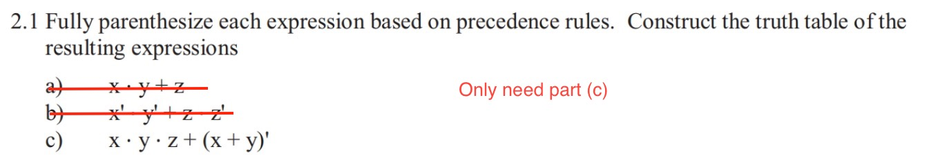 Solved 2.1 Fully parenthesize each expression based on | Chegg.com