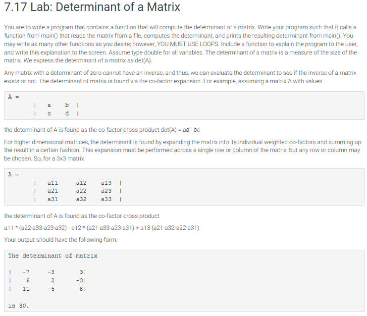 Solved 7.17 Lab: Determinant of a Matrix You are to write a | Chegg.com