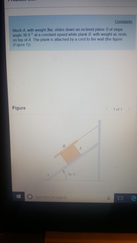Solved Constants Block A, with weight 3w, slides down an | Chegg.com Solved Constants Block A, with weight 3w, slides down an | Chegg.com