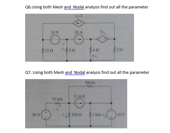 Solved Q2 Using Mesh analysis find out all the parameter 15 | Chegg.com