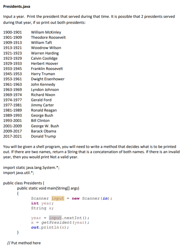Solved Presidents.java Input a year. Print the president | Chegg.com