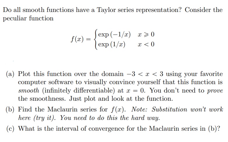 Solved Do all smooth functions have a Taylor series | Chegg.com