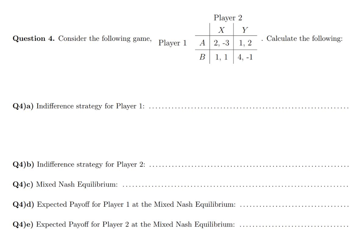Solved Player 2 Question 4. Consider the following game, | Chegg.com