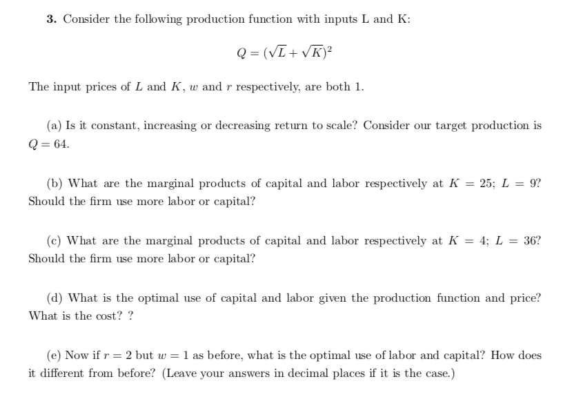 Solved 3. Consider the following production function with | Chegg.com