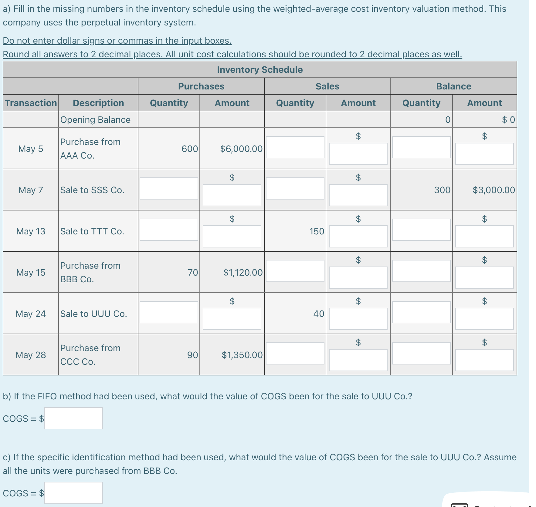 Solved a) ﻿Fill in the missing numbers in the inventory | Chegg.com