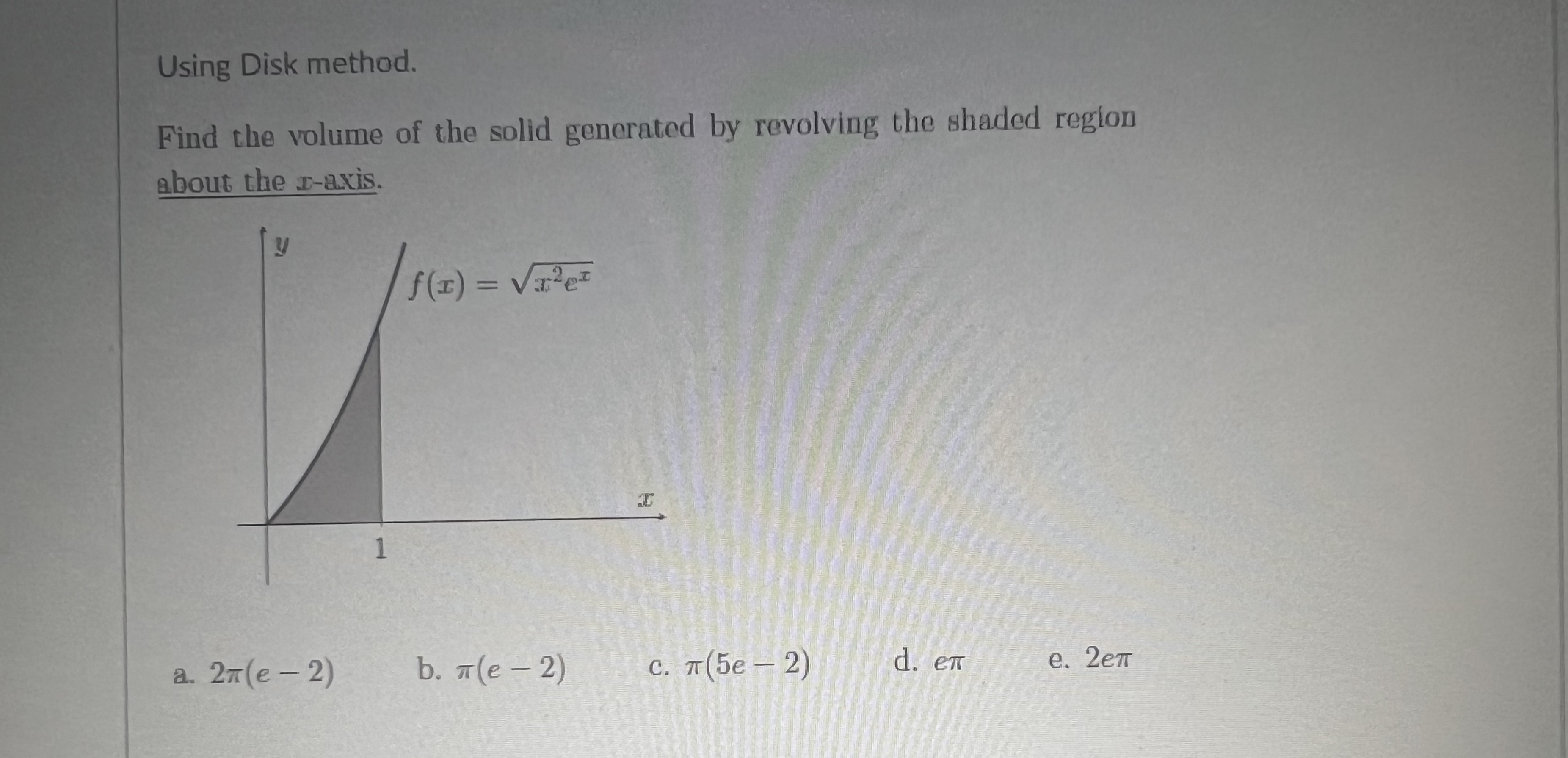 Solved Using Disk method. Find the volume of the solid | Chegg.com